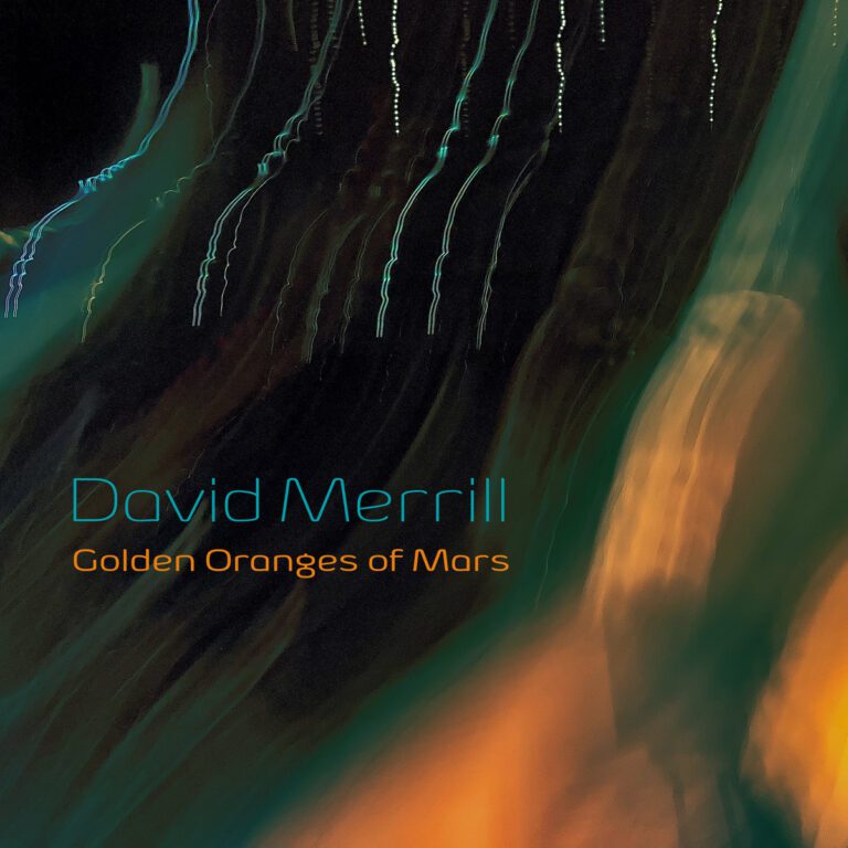 David Merrill - Golden Oranges of Mars - PAN M 360