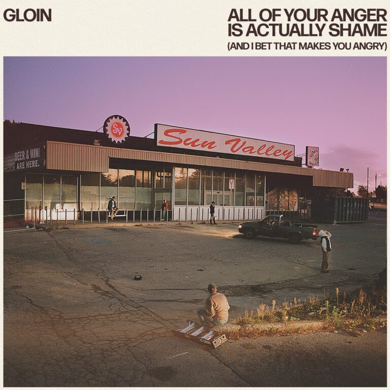 Best Albums Of 2025: Gloin - All of your anger is actually shame (and I ...